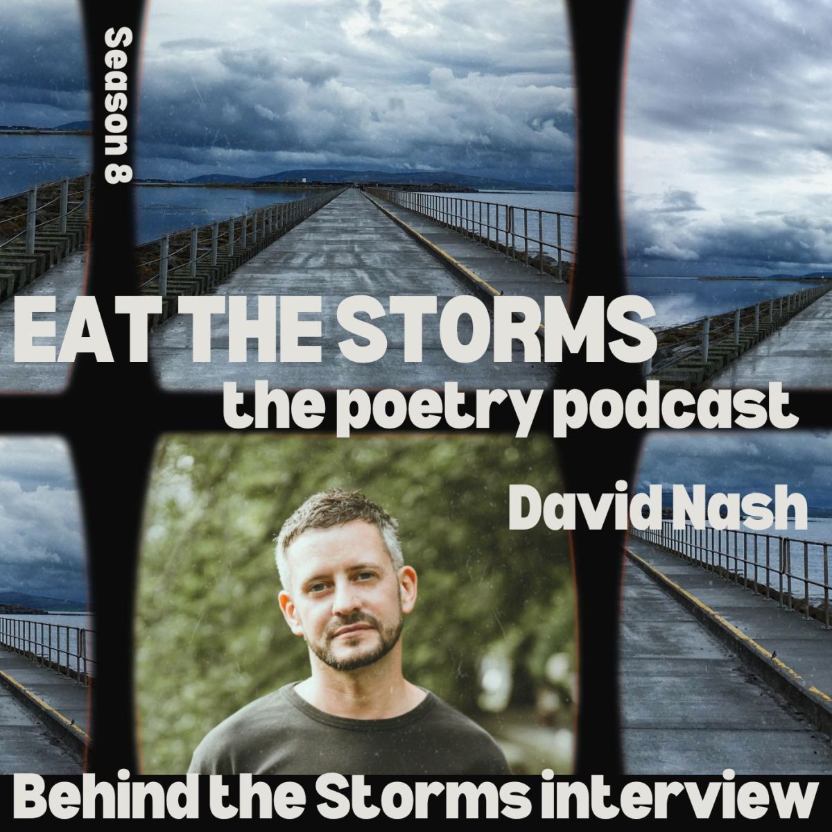 Behind the Storms with David Nash, An In-Between episode of Eat the ...